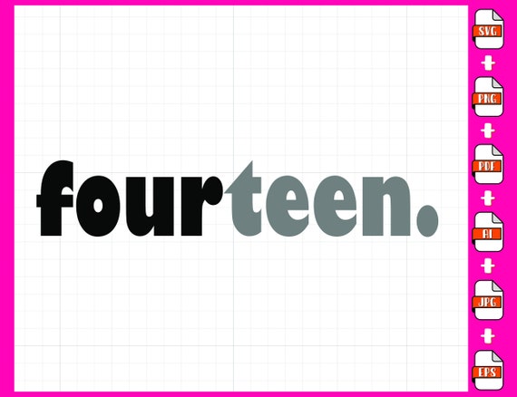 14 Birthday SVG PNG Fourteen SVG 14th Birthday Svg Instant - Etsy