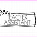 Teacher Assistant SVG PNG, Teaching Assistant Svg Png, Instant Download ...