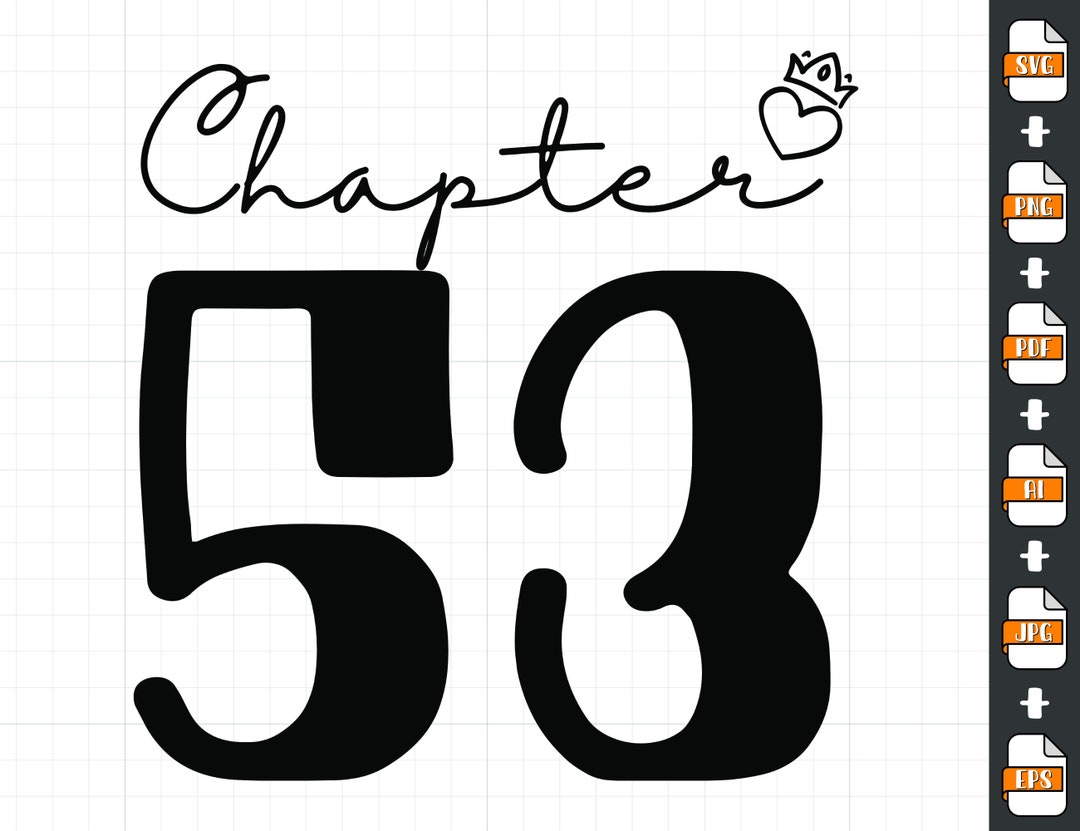 53 Birthday SVG PNG Chapter 53 SVG 53th Birthday Svg Instant Download ...