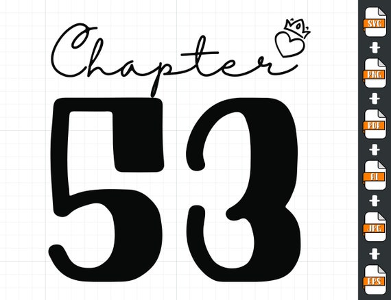 53 Birthday SVG PNG Chapter 53 SVG 53th Birthday Svg Instant - Etsy