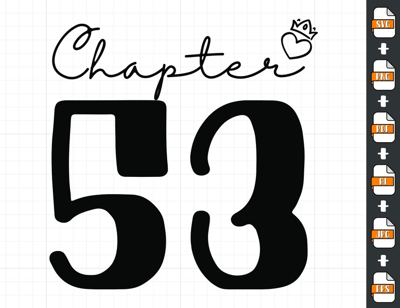 53 Birthday SVG PNG Chapter 53 SVG 53th Birthday Svg Instant - Etsy