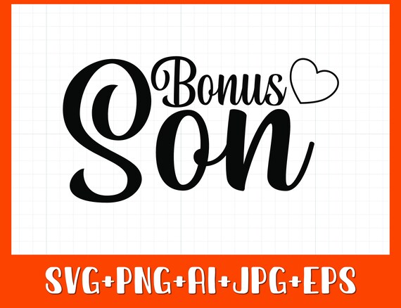 Bonus Son SVG PNG Step Son Svg Instant Download - Etsy UK