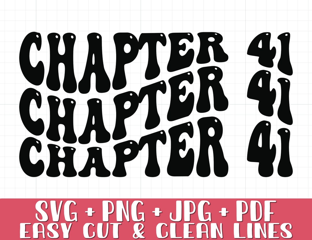Chapter 41 Svg Png, 41th Birthday Svg Png, Instant Download - Etsy