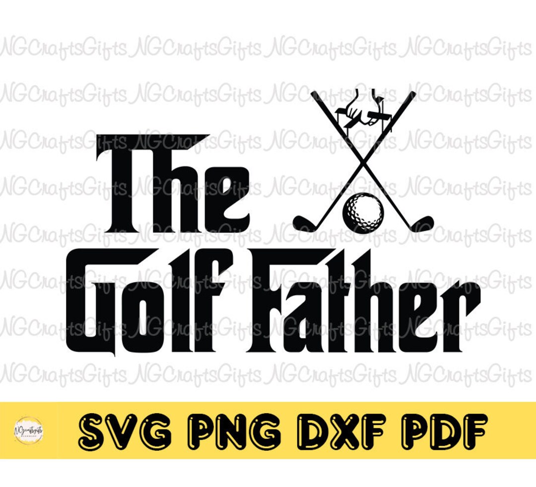 The Golf Father Svg, Golfing Svg, the Golf Dad Svg, Best Dad Svg ...