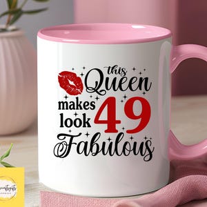This Queen Makes 49 Look Fabulous Svg, 49 and Fabulous Svg, 49th ...