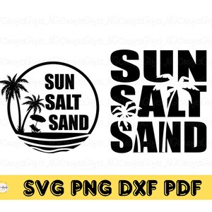 Sun Salt Sand SVG, Sun Salt Sand PNG, Beach Svg, Beach Png, Summer Svg ...