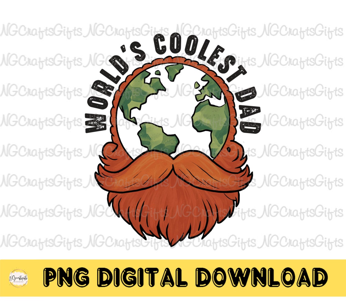 World's Coolest Dad Png, Father Png, Gift for Dad Png, Best Dad Ever ...