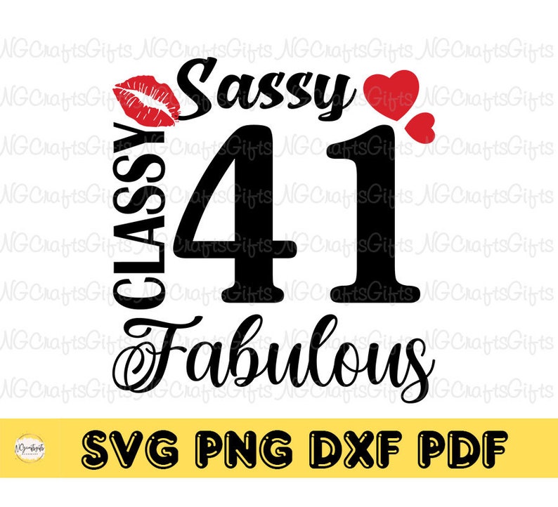 41 Fabulous Svg ,41st Birthday Svg, 41 Years Old Gift Forty , One ...