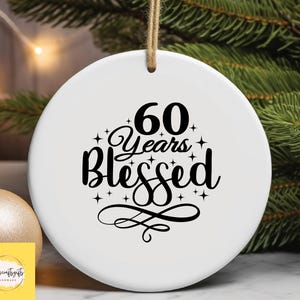 60 Years Blessed SVG: 60th Birthday Digital File - Etsy