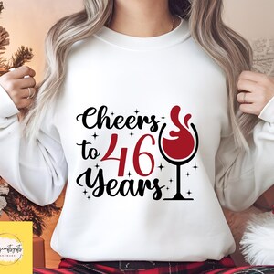 Cheers to 46 Years SVG: Birthday Shirt Design (digital Download) - Etsy