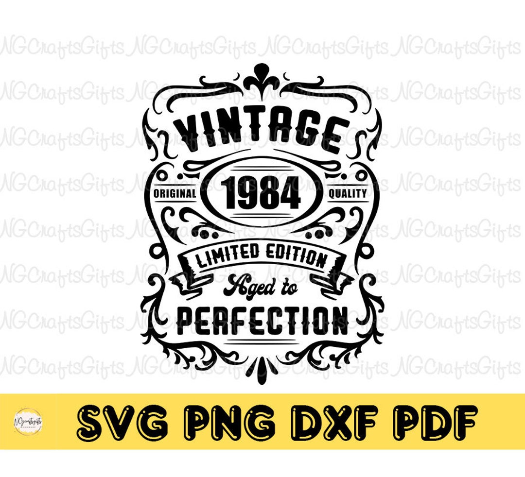 Vintage 1984 Svg Png, 1984 Aged to Perfection Svg, 1984 Limited Edition ...