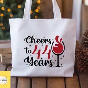 Cheers to 44 Years SVG: Birthday Wine Glass Design (digital Download ...
