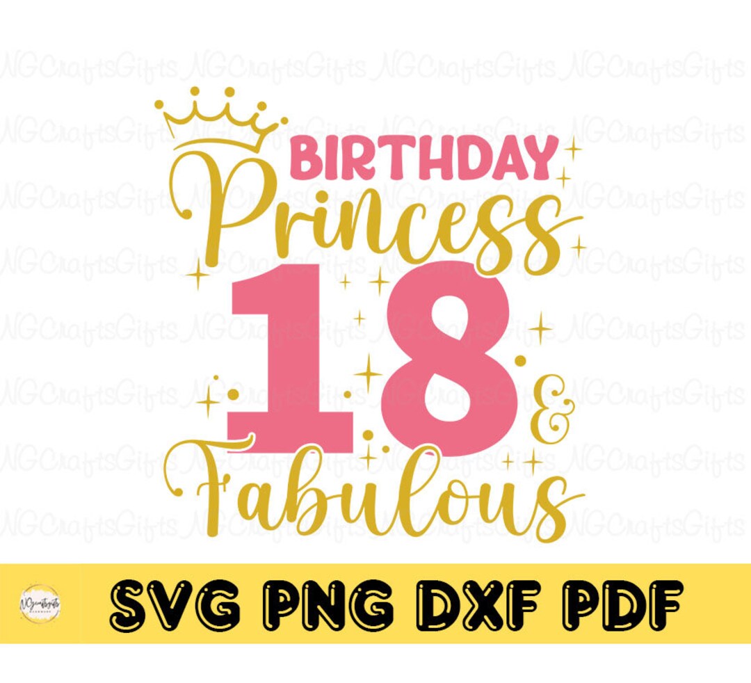 18th Birthday Princess SVG, PNG, DXF (digital Download) - Etsy Australia