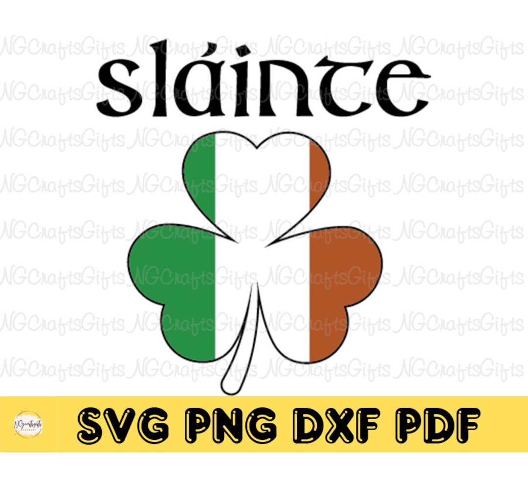 Slainte Svg, St. Patrick's Day Svg, Saint Patrick's Day Design Svg ...