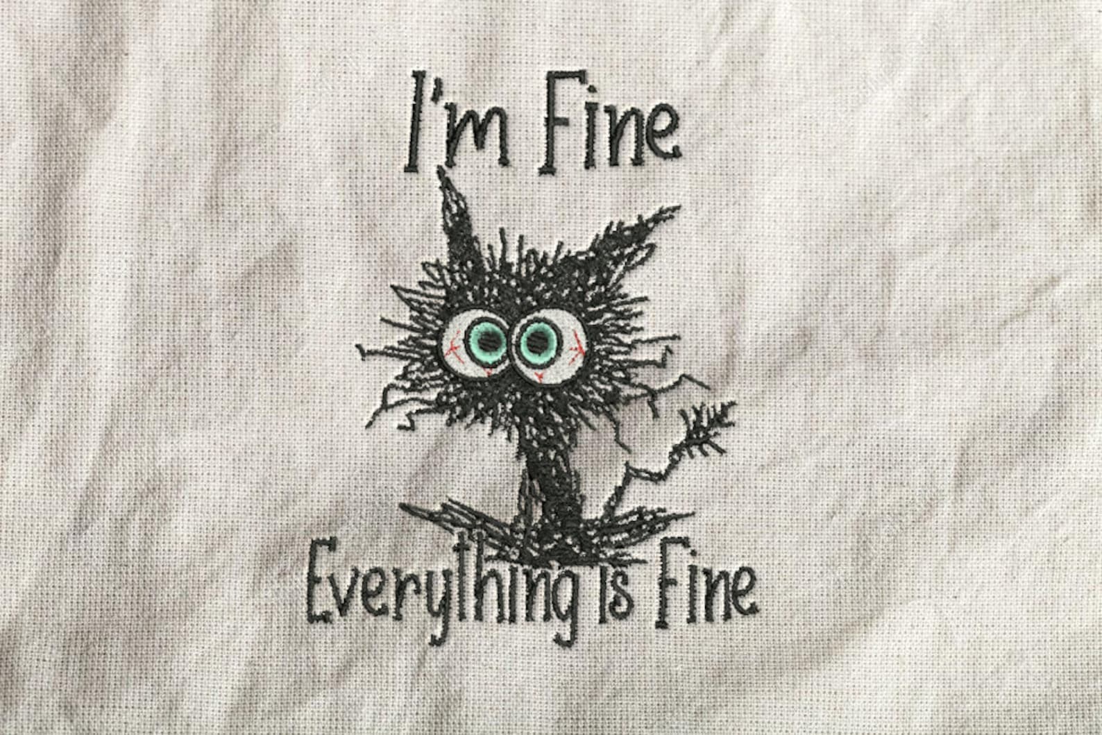 I Am Fine Everything is Fine Design Cat Embroidery Pattren 2024 - Etsy