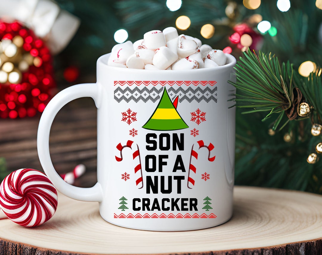 Son of A Nutcracker Ugly Christmas Sweater Coffee Mug | Elf Christmas ...