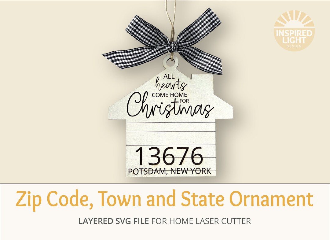 Zip Code House Christmas Ornament SVG , All Hearts Come Home for ...