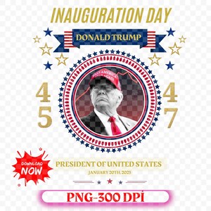 Donald Trump Inauguration Day 2025 PNG, 47th President Inauguration ...