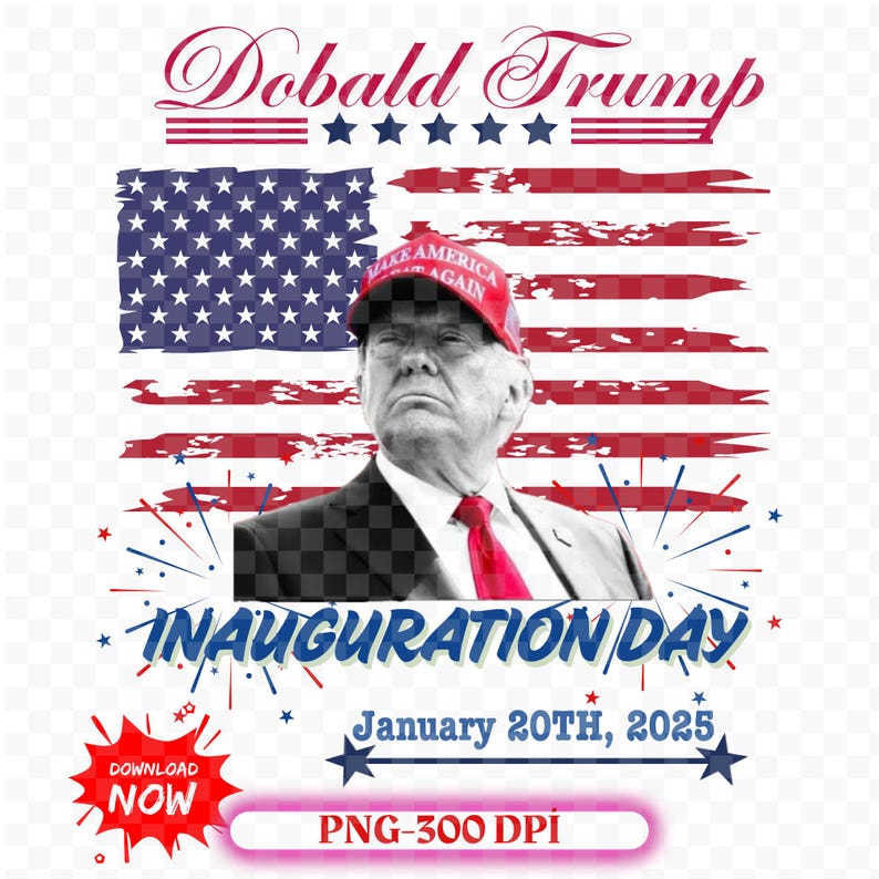 Donald Trump Inauguration Day 2025 PNG, 300DPİ, 47th President ...