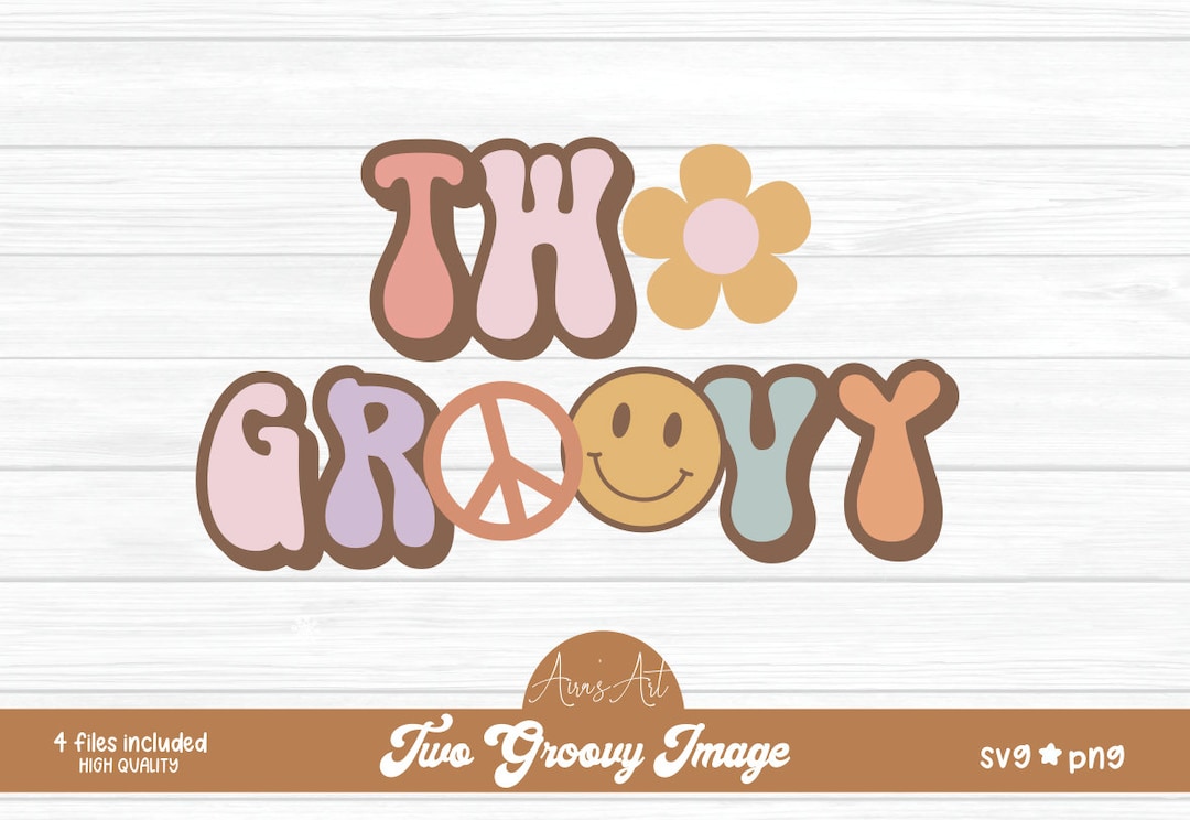 Two Groovy SVG PNG File Colored and Black and White Sublimation Cricut ...