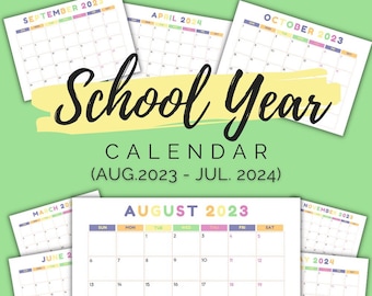 2023-2024 School Year Calendar Printable, Editable Kids Calendar, 12 ...