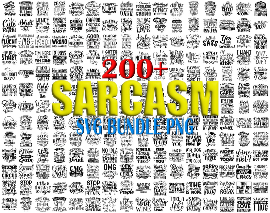 200 Sarcasm Svg Bundle, Sarcastic Bundle Svg, Sarcastic Svg Bundle ...