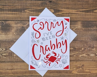 I’m Sorry You’ve Been Feeling a Little Crabby. A Supportive Greeting ...