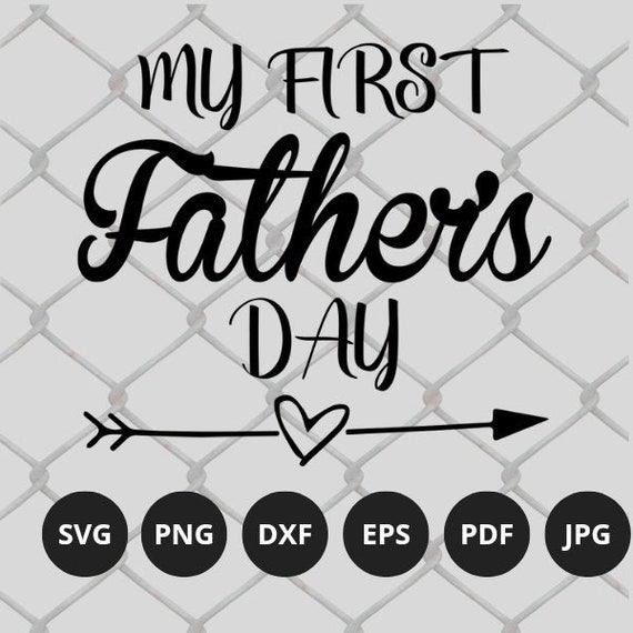 My First Fathers Day Heart Svg And Cut Files For Etsy