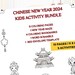 Celebrate Chinese Lunar New Year With Kids Activity Bundle: Coloring ...