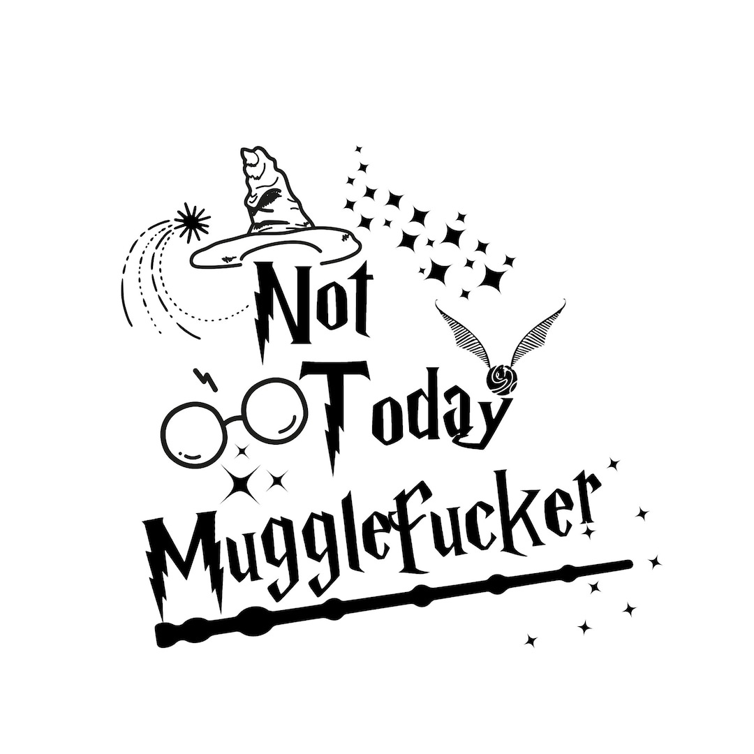 Mugglefucker SVG PNG JPG File Hp Wizard House Muggle High Quality ...