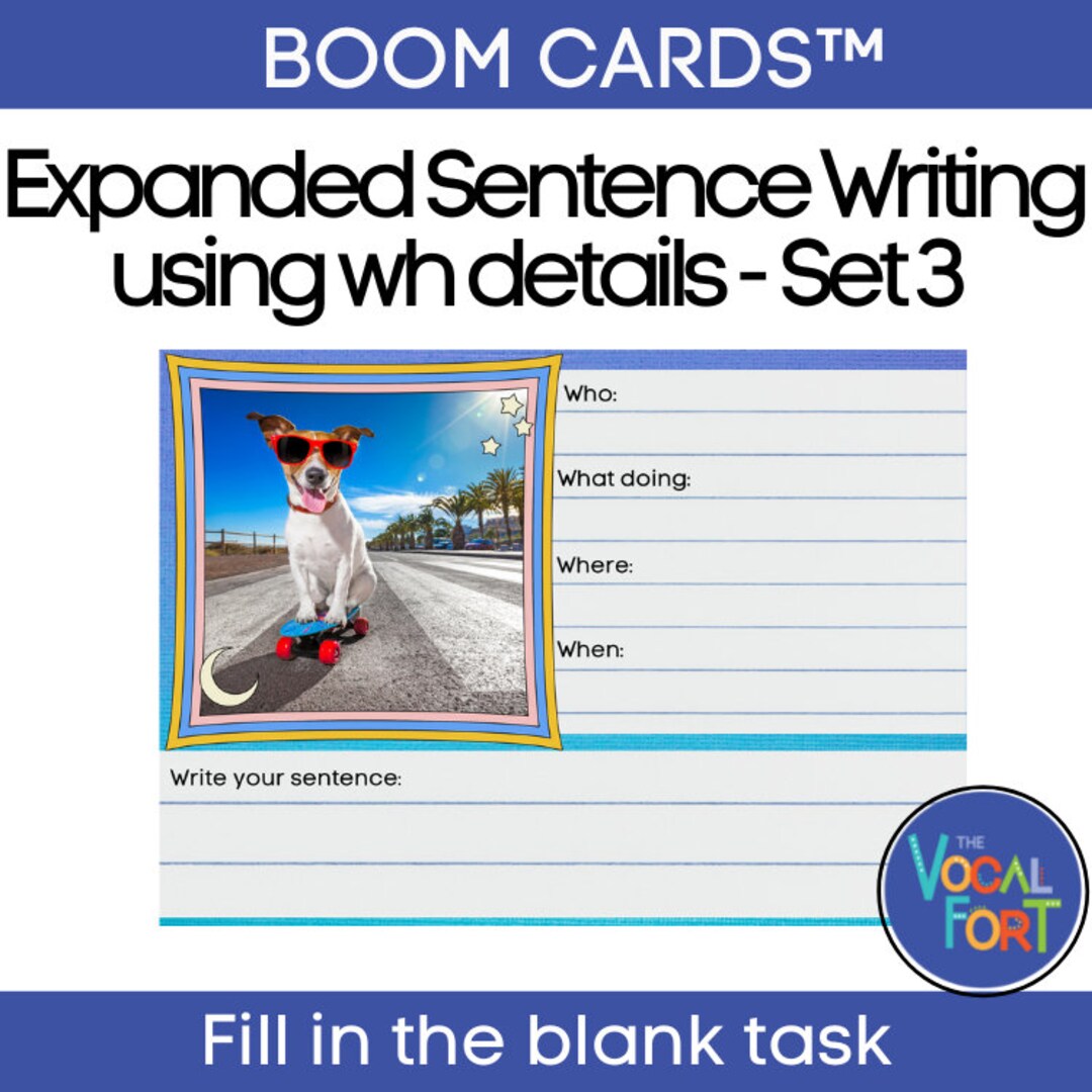 Boom™ Cards, Set 3 Expanded Sentence Writing Using WH Questions - Etsy