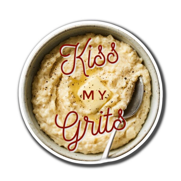Kiss My Grits - Etsy