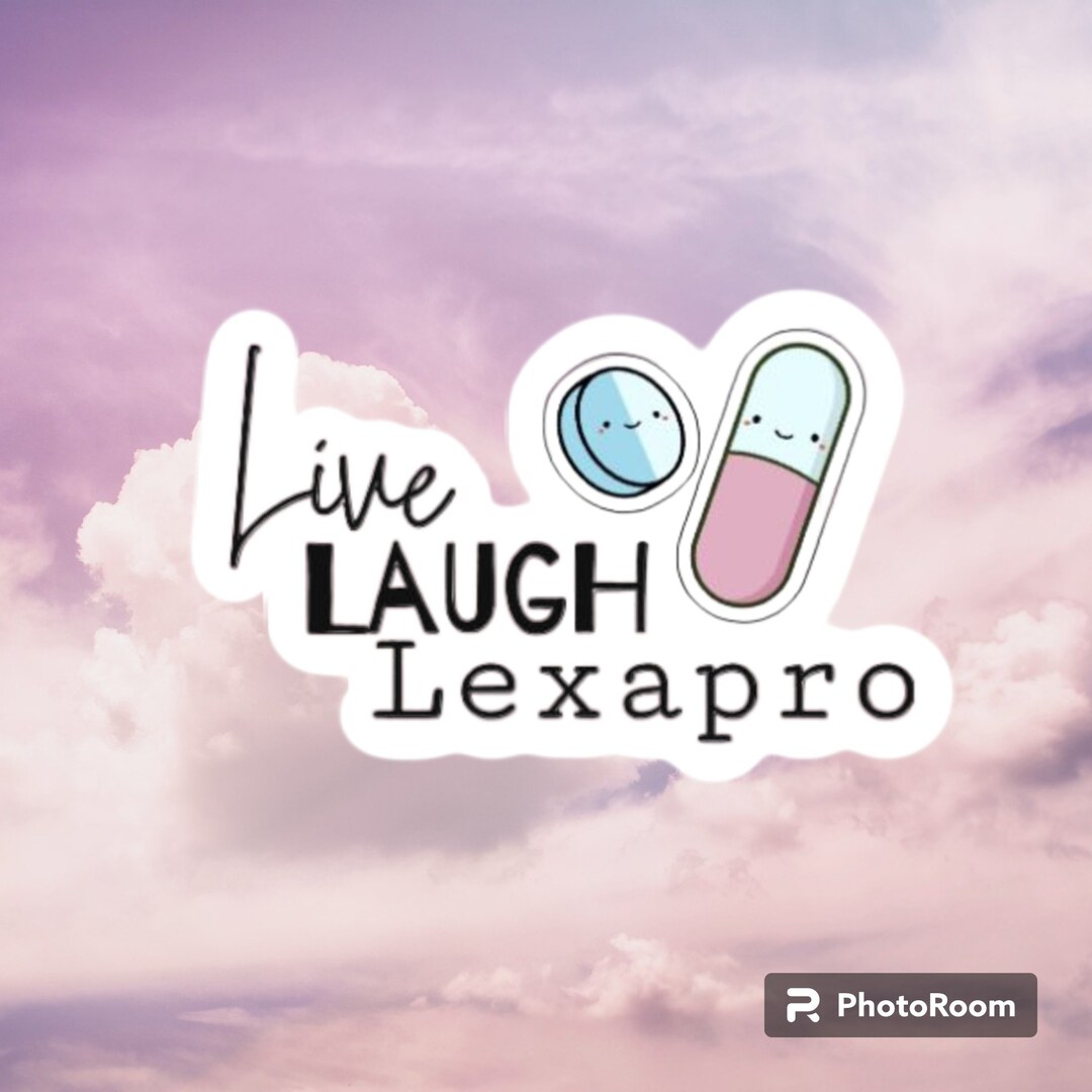 Live Laugh Lexapro Vinyl Sticker - Etsy