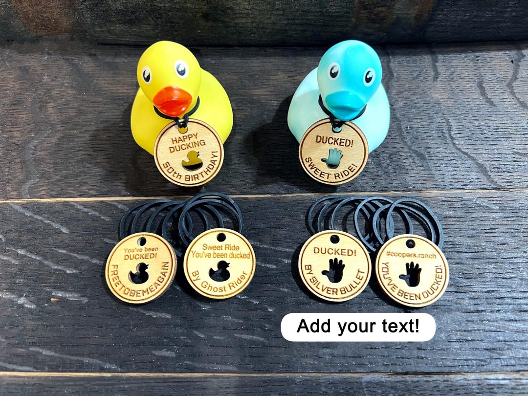 Custom Tags Wooden Duck Tag Personalized Youve Been Ducked Tags for ...