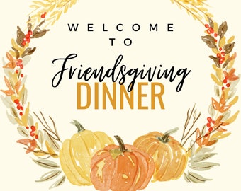 Welcome to Friendsgiving Sign - Etsy