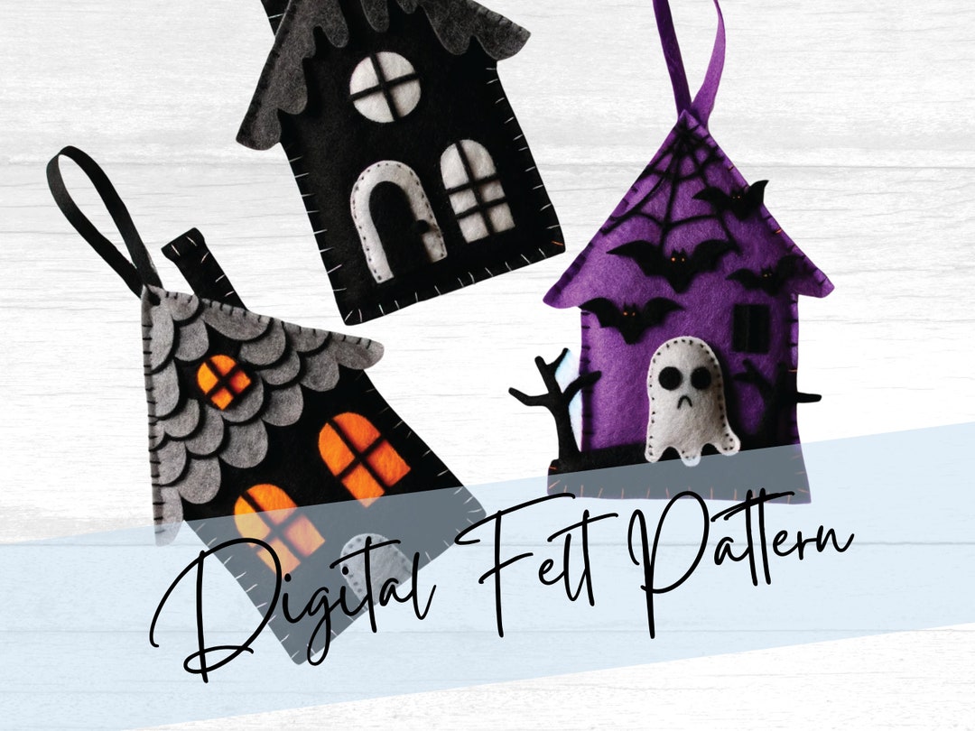 Felt Haunted House Pattern: DIY Halloween Ornaments (PDF Pattern) - Etsy