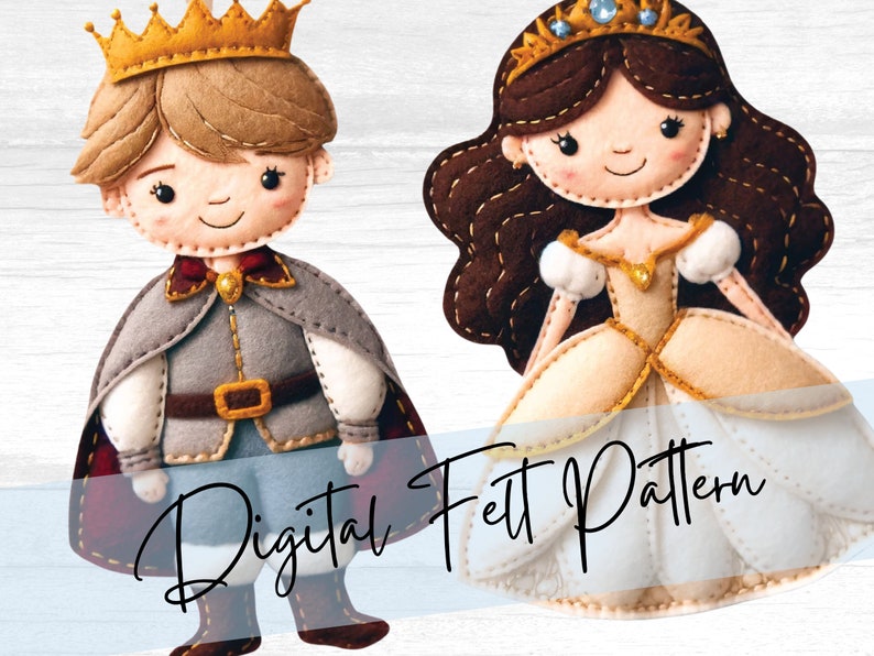 Felt Royalty Pattern: DIY Prince, Princess, King, Queen (PDF Pattern ...