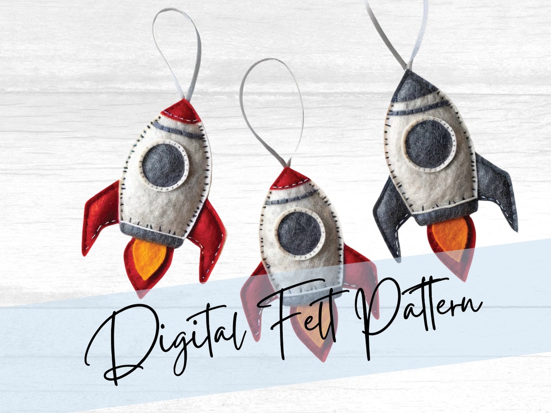 DIY Felt Rocket Pattern - Versatile Craft Sewing Project for Ornaments ...