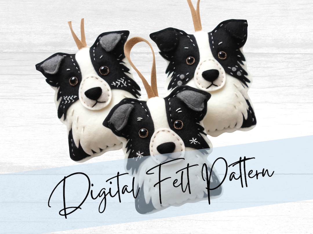 Felt Border Collie Dog Sewing Pattern: DIY Craft Project (digital ...