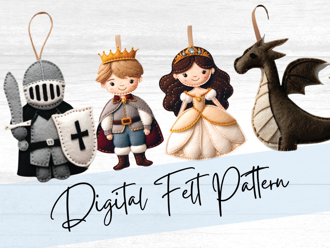 DIY Medieval Felt Ornament Pattern: King, Queen, Knight, Dragon (PDF ...