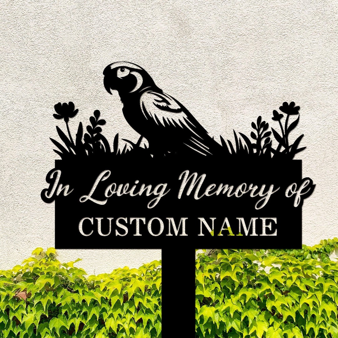 Custom Parrot Memorial Stake, Personalized Parrot Garden Sign, Bird ...