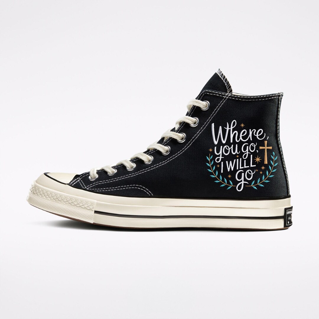 Converse Chuck Taylor 1970 Custom Inspirational Where You Go, I Will Go ...
