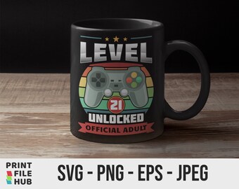 Level 21 Unlocked Svg - Etsy