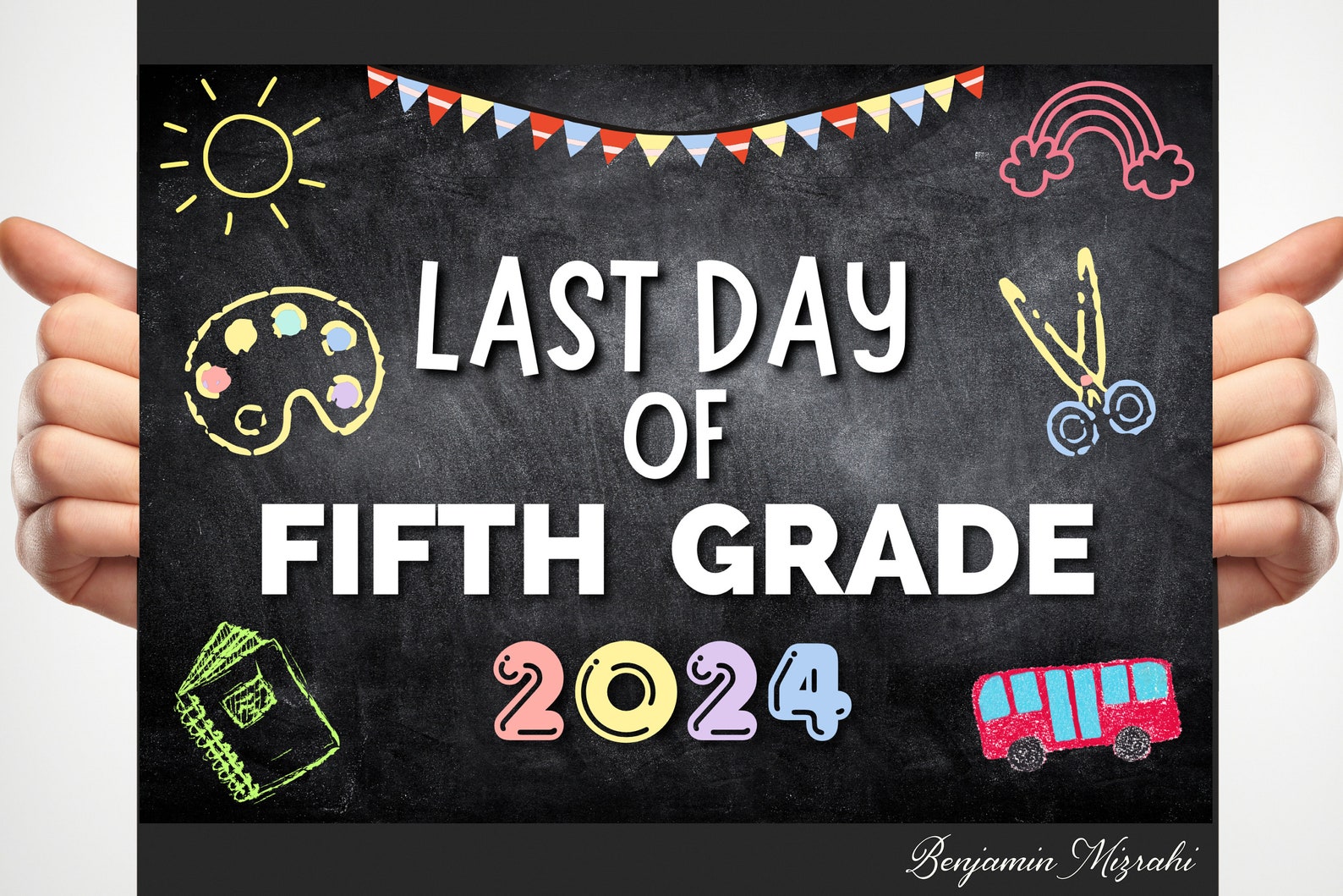 Editable First or Last Day of School Sign - Any Grade Sign for Boy or ...