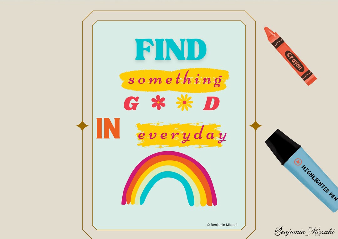 Find Something Good in Everyday Print - Motivational Poster Positivity ...