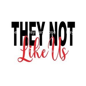 They Not Like Us SVG File for DIY Projects | Instant Download ...
