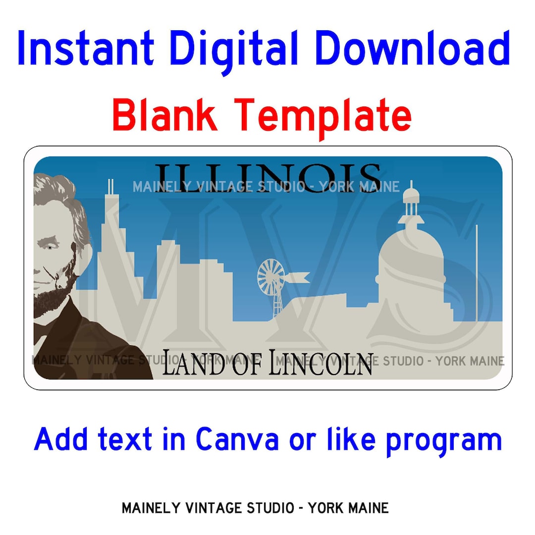 Illinois IL License - Vanity Plate Blank Template Digital Printable ...