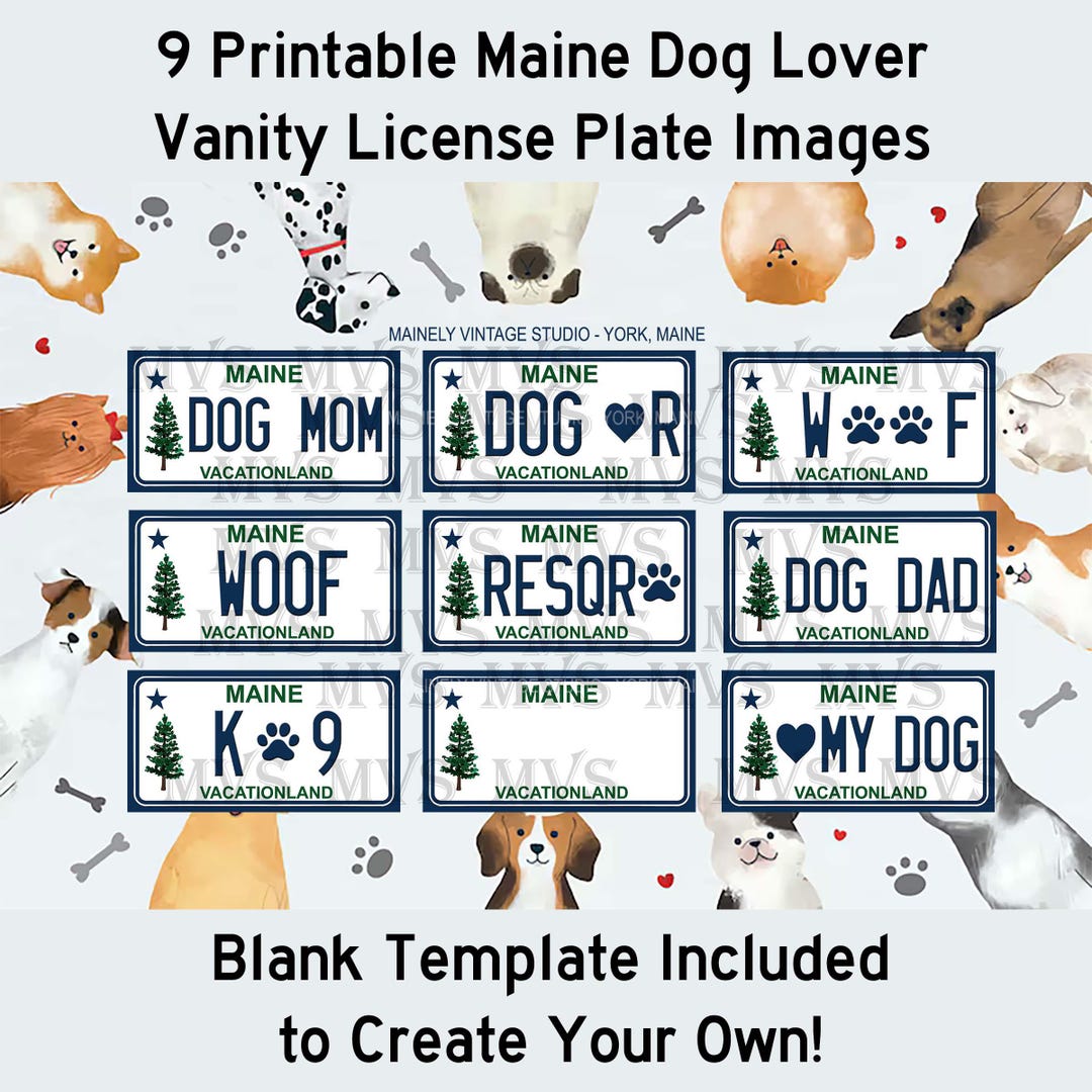 Maine Dog Lovers License Plate Printable Set of 9, ME Vanity Plates ...