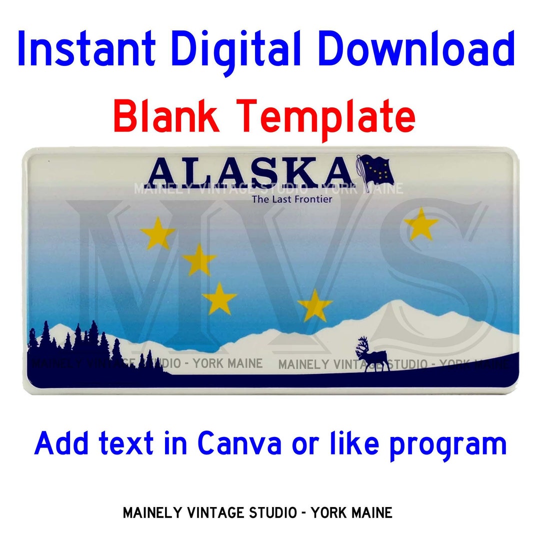 Alaska AK License - Vanity Plate Blank Template Digital Printable ...