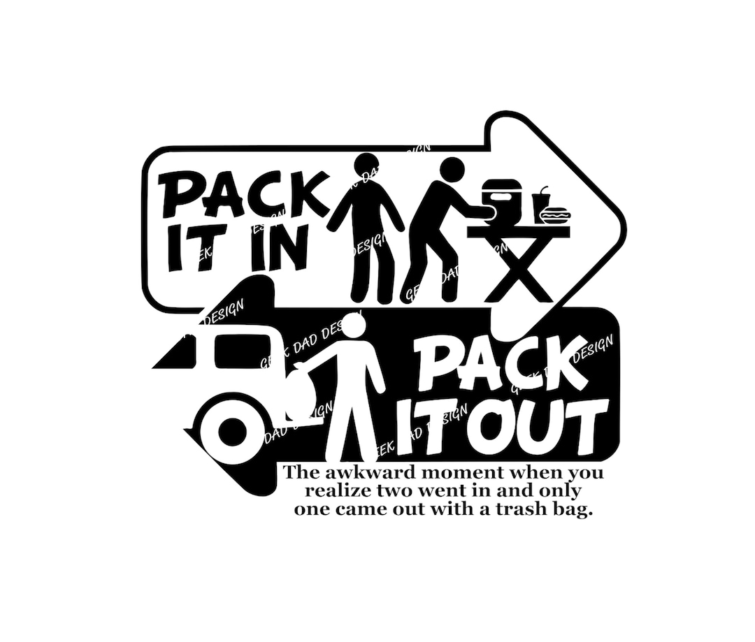 PACK in PACK Out SVG, Png, Cricut Ready, Glowforge Ready - Etsy